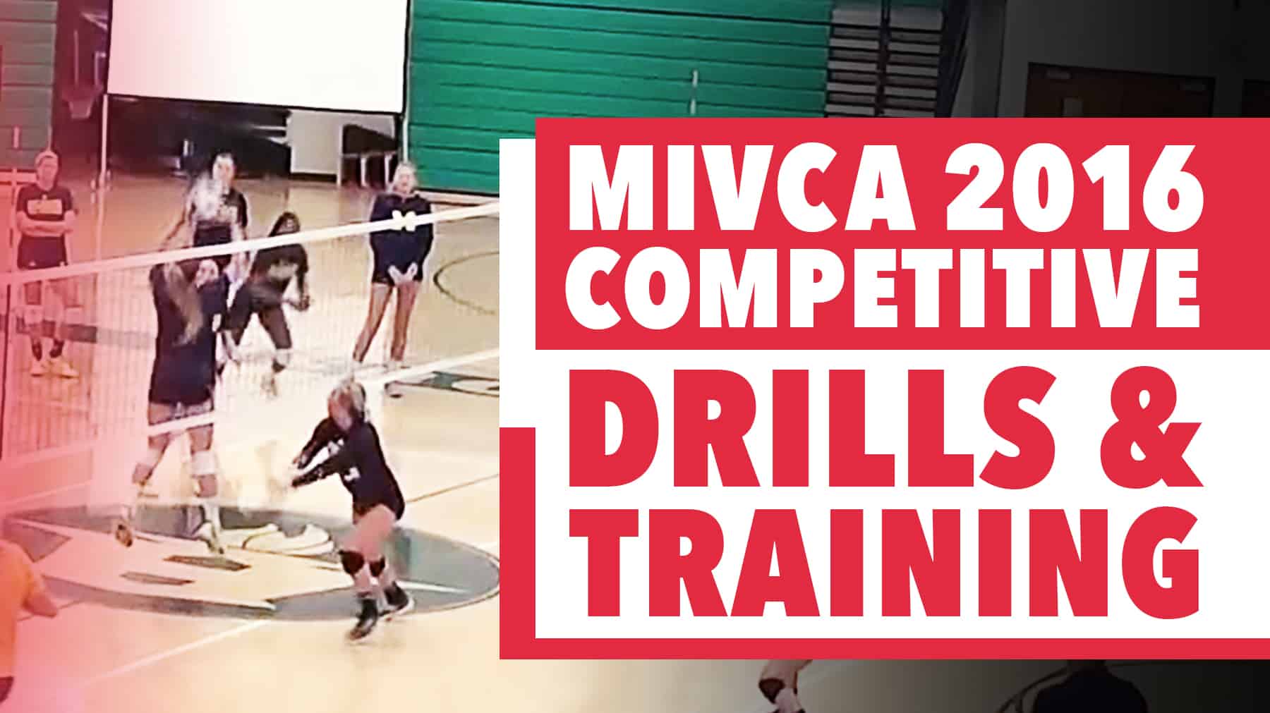 MIVCA 2016 competitive drills and training - The Art of Coaching Volleyball