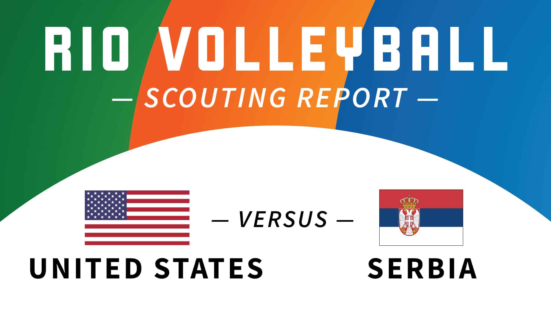 Olympic scouting report: USA vs. Serbia - The Art of Coaching Volleyball