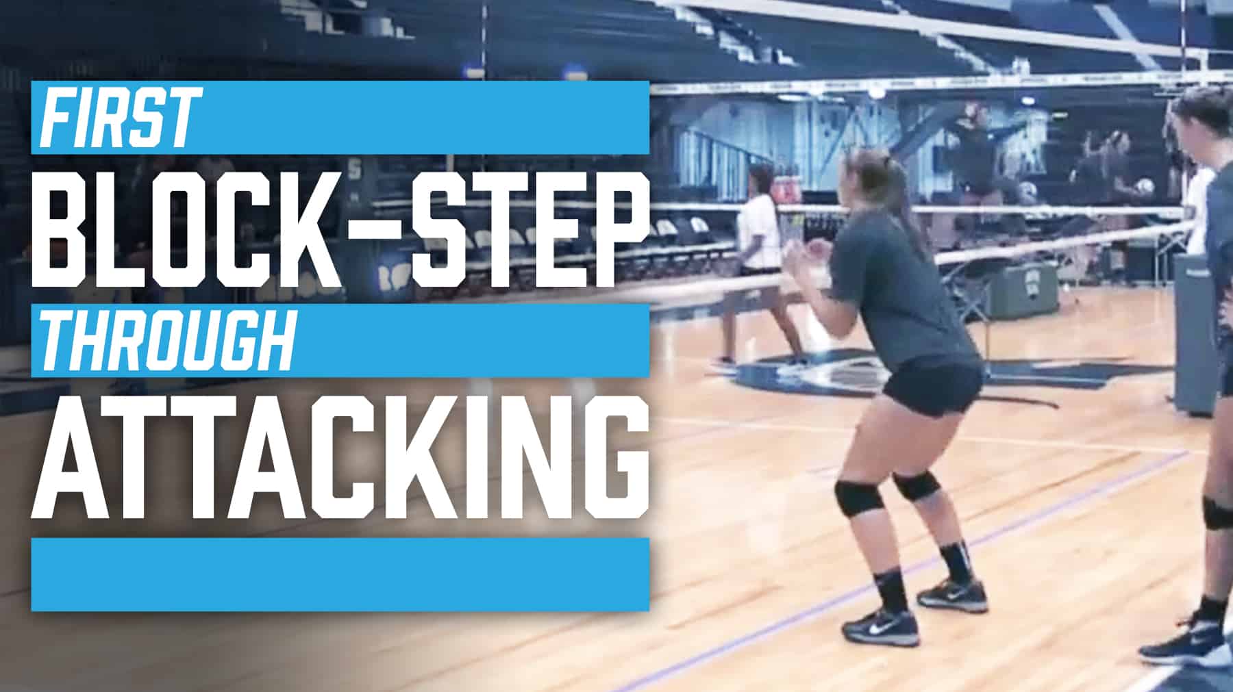 Middle keys from first block-step through attacking - The Art of ...