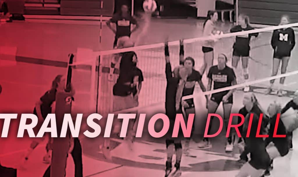 Volleyball Transition Drills - The Art of Coaching Volleyball