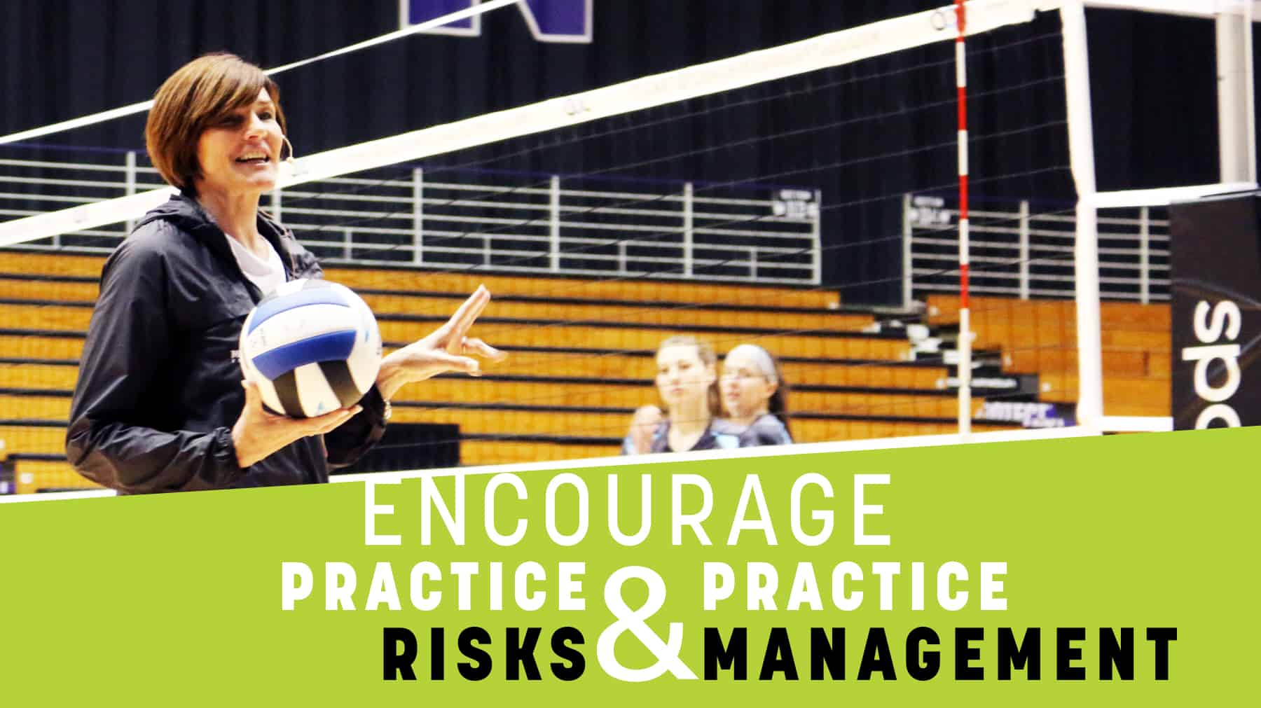 Encourage practice risks and practice management - The Art of Coaching ...