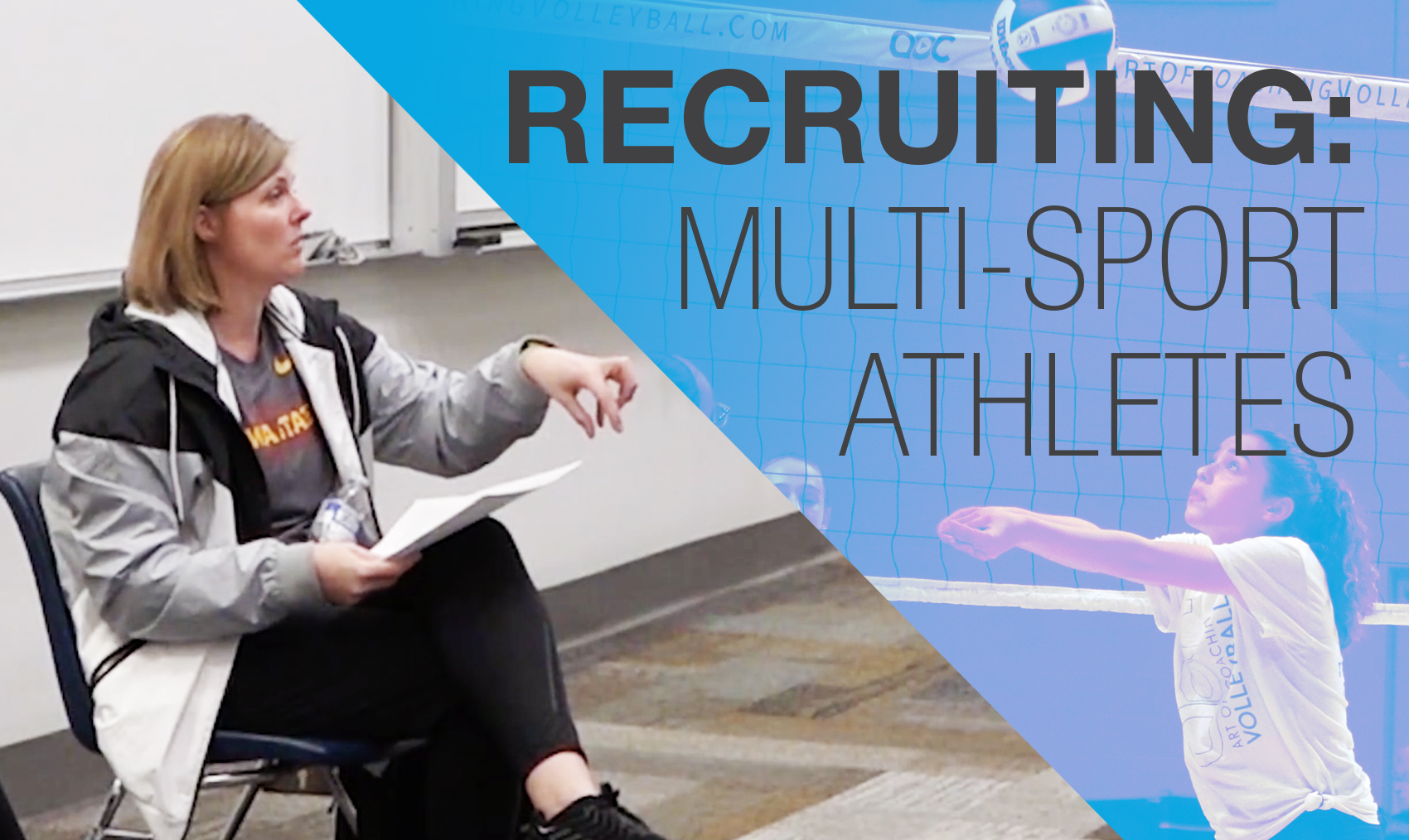 Recruiting: Multi sport athletes - The Art of Coaching Volleyball
