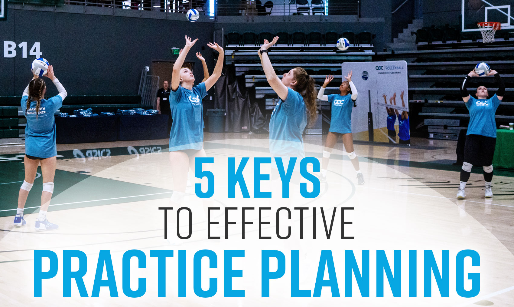 5 keys to effective practice planning - The Art of Coaching Volleyball